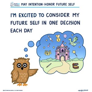 May Intention: Honor Future Self — Sparkling Leaders