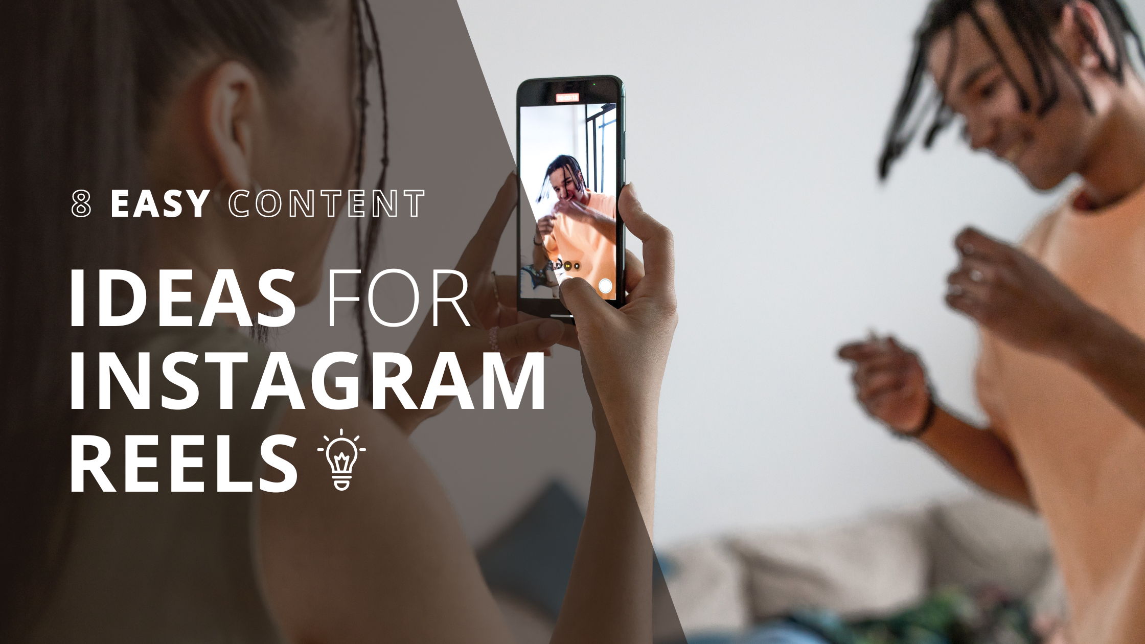 8 Easy Content Ideas for Instagram Reels — High Season Co.