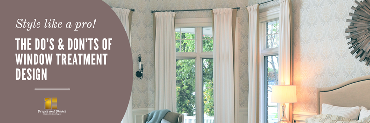 Window Treatment Design Tips — Drapes and Shades Custom Window Designs ...
