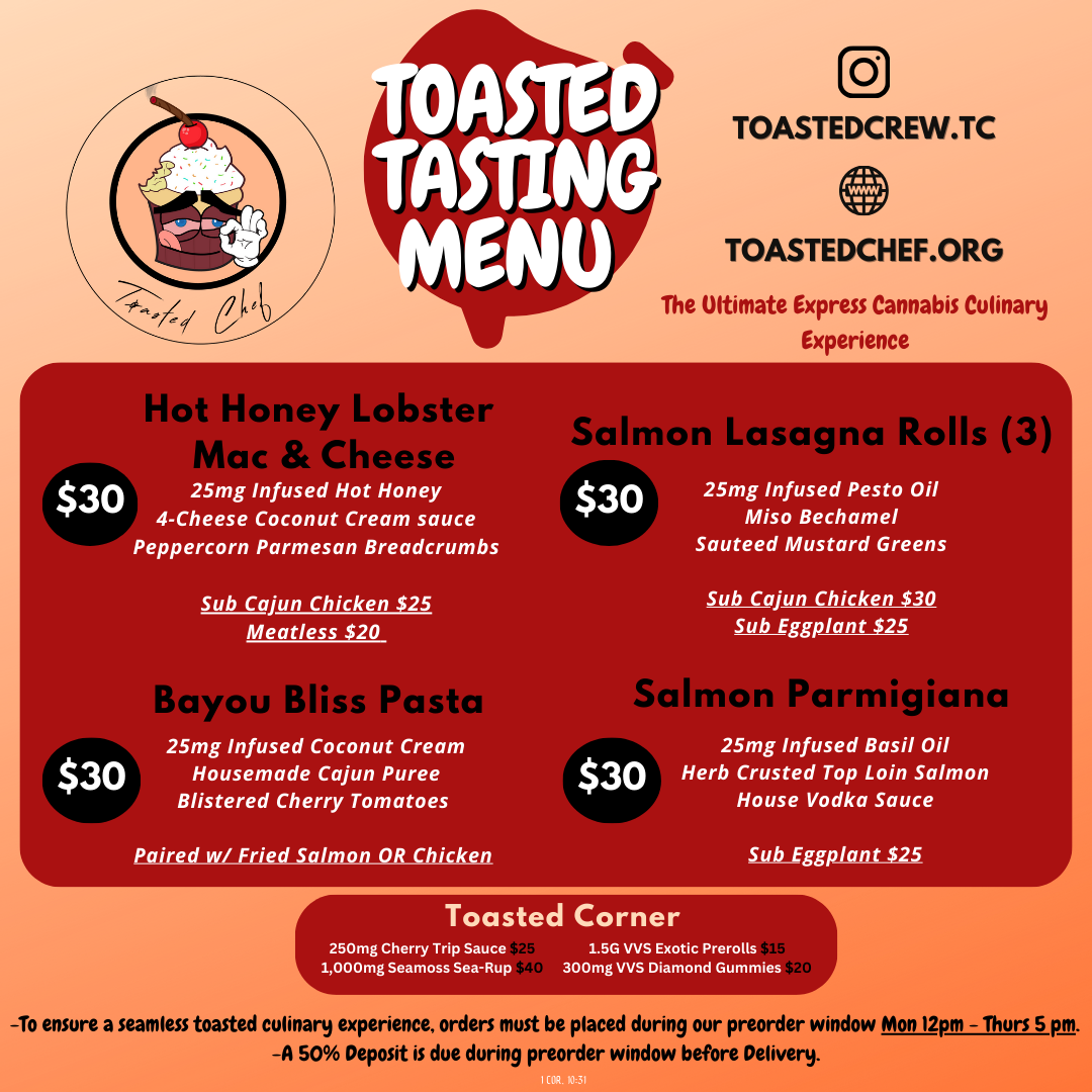 Toasted Chef- Canna-Catering and Infused Products!