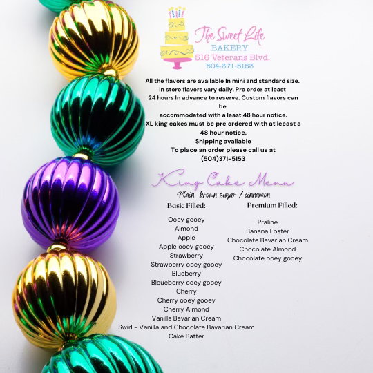 King Cakes — The Sweet Life Bakery