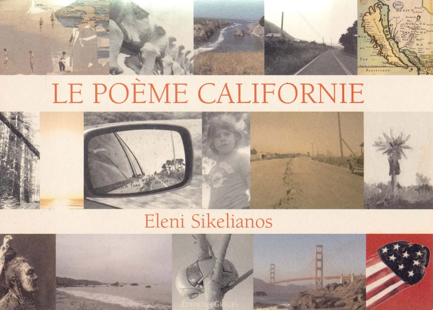 The California Poem — ELENI SIKELIANOS