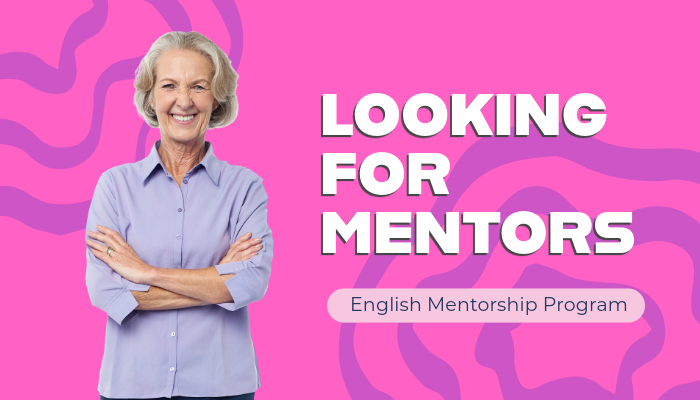 Looking for Mentors - English Mentorship Program — Mérida English Library