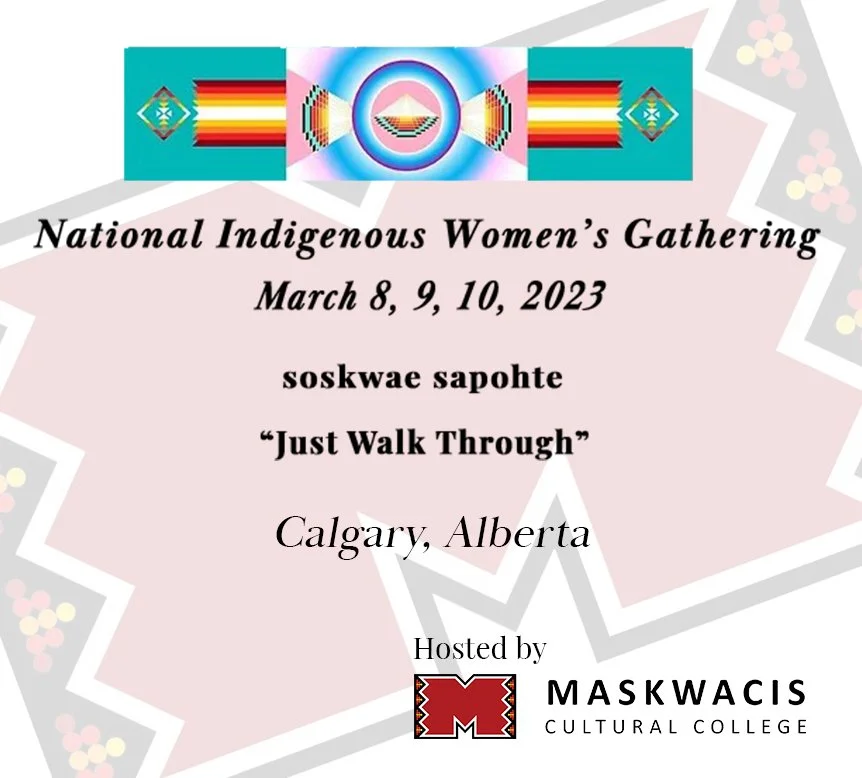 National Indigenous Women's Gathering — Maskwacis Cultural College