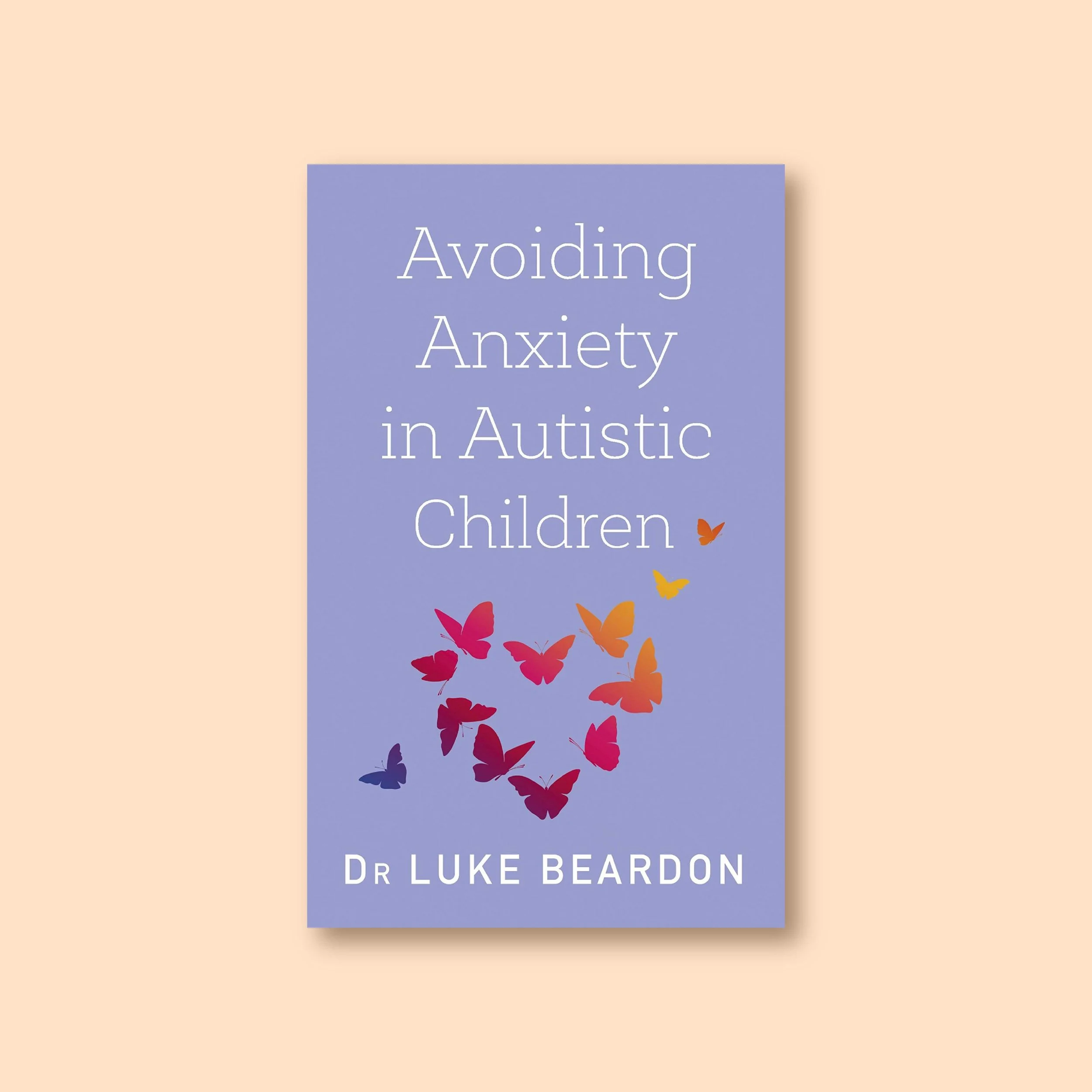 Avoiding Anxiety in Autistic Children — Neurodiverse Connection