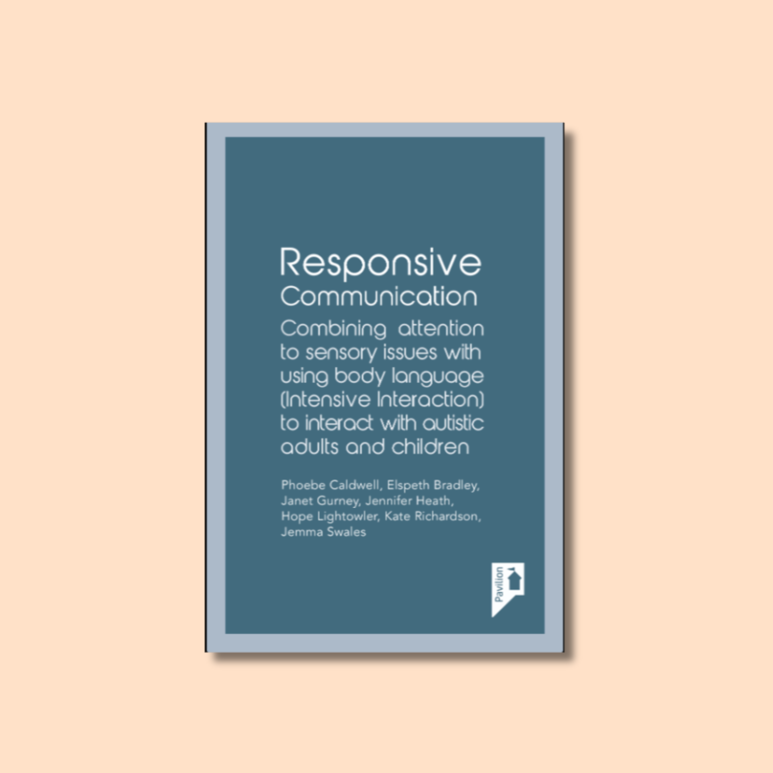 Responsive Communication Combining Attention To Sensory Issues With Using Body Language