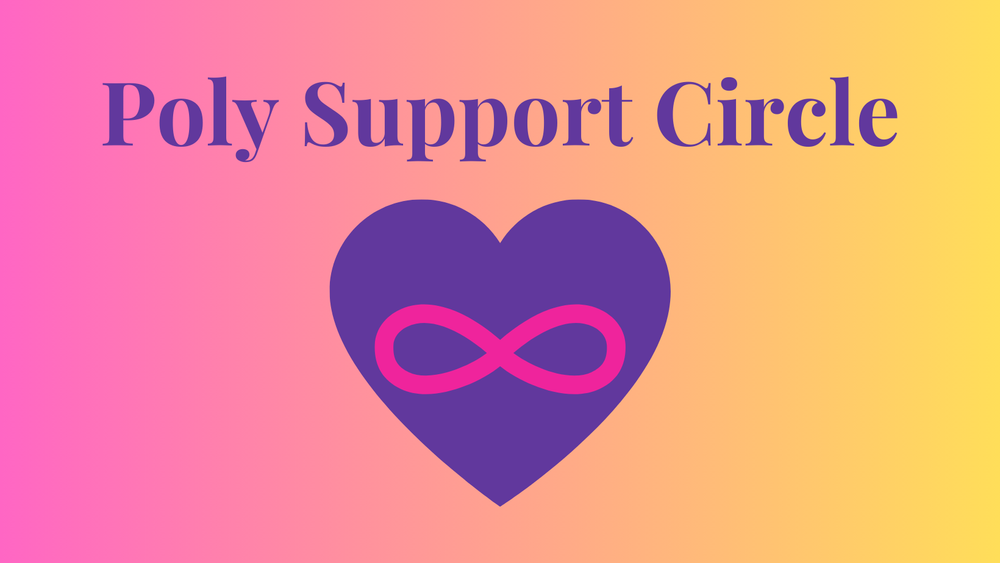 Poly Support Circle | Michaela Rose Soleil | Polyamory + Sex Coaching