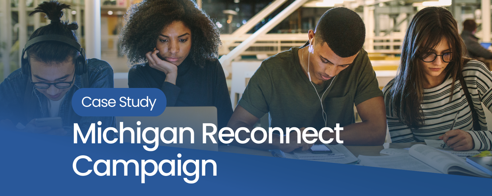 CollegeAPP — Case Study: Michigan Reconnect