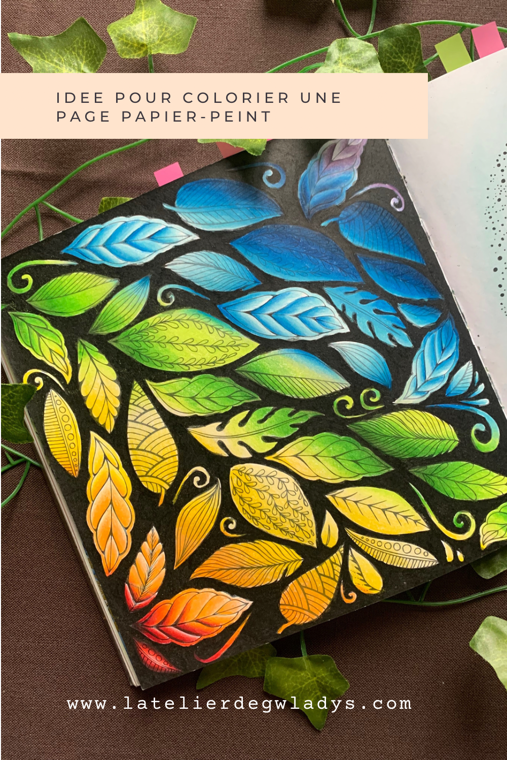 Mes conseils pour colorier une page papier-peint — L'Atelier de Gwladys