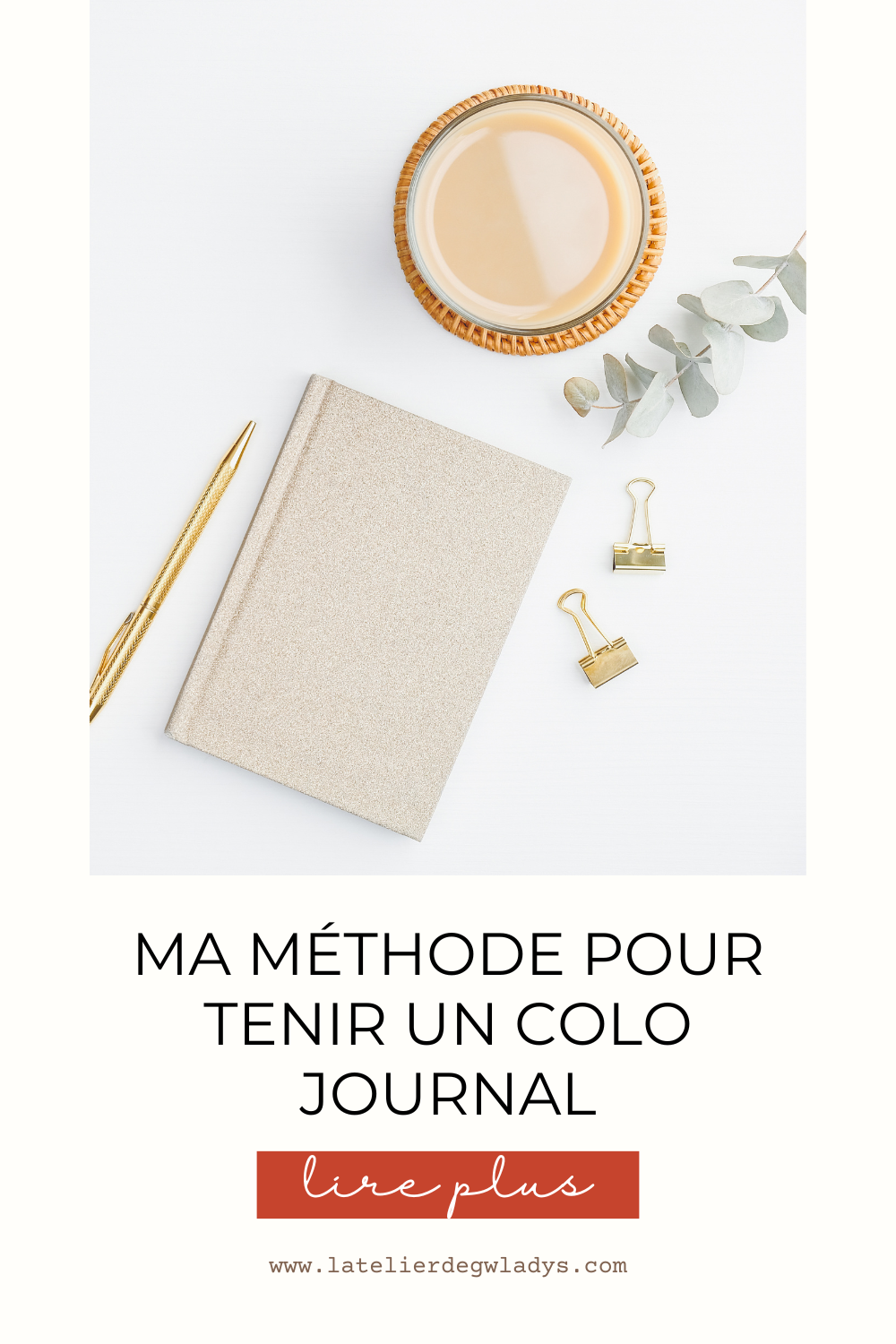 Ma méthode pour tenir un colo journal — L'Atelier de Gwladys