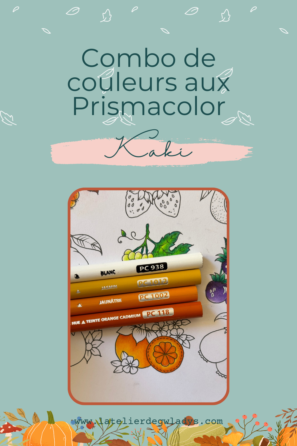 Comment colorier les fruits de saison ? — L'Atelier de Gwladys