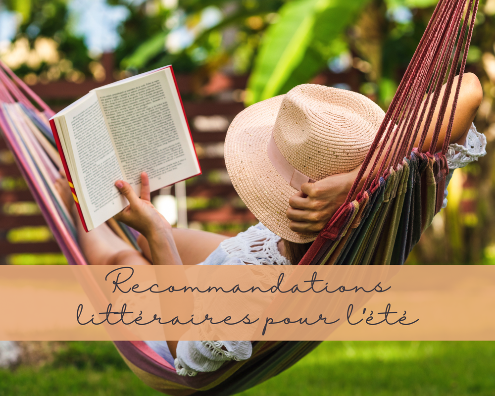 Recommandations littéraires pour l'été — L'Atelier de Gwladys