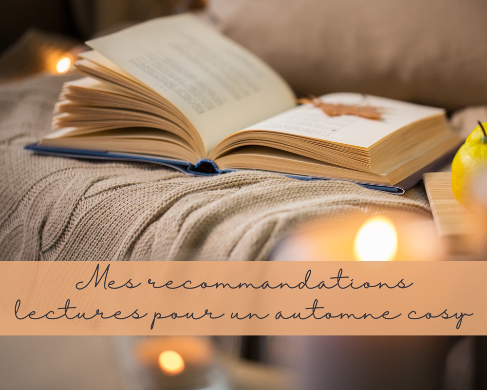 Mes recommandations lectures pour un automne cosy — L'Atelier de Gwladys