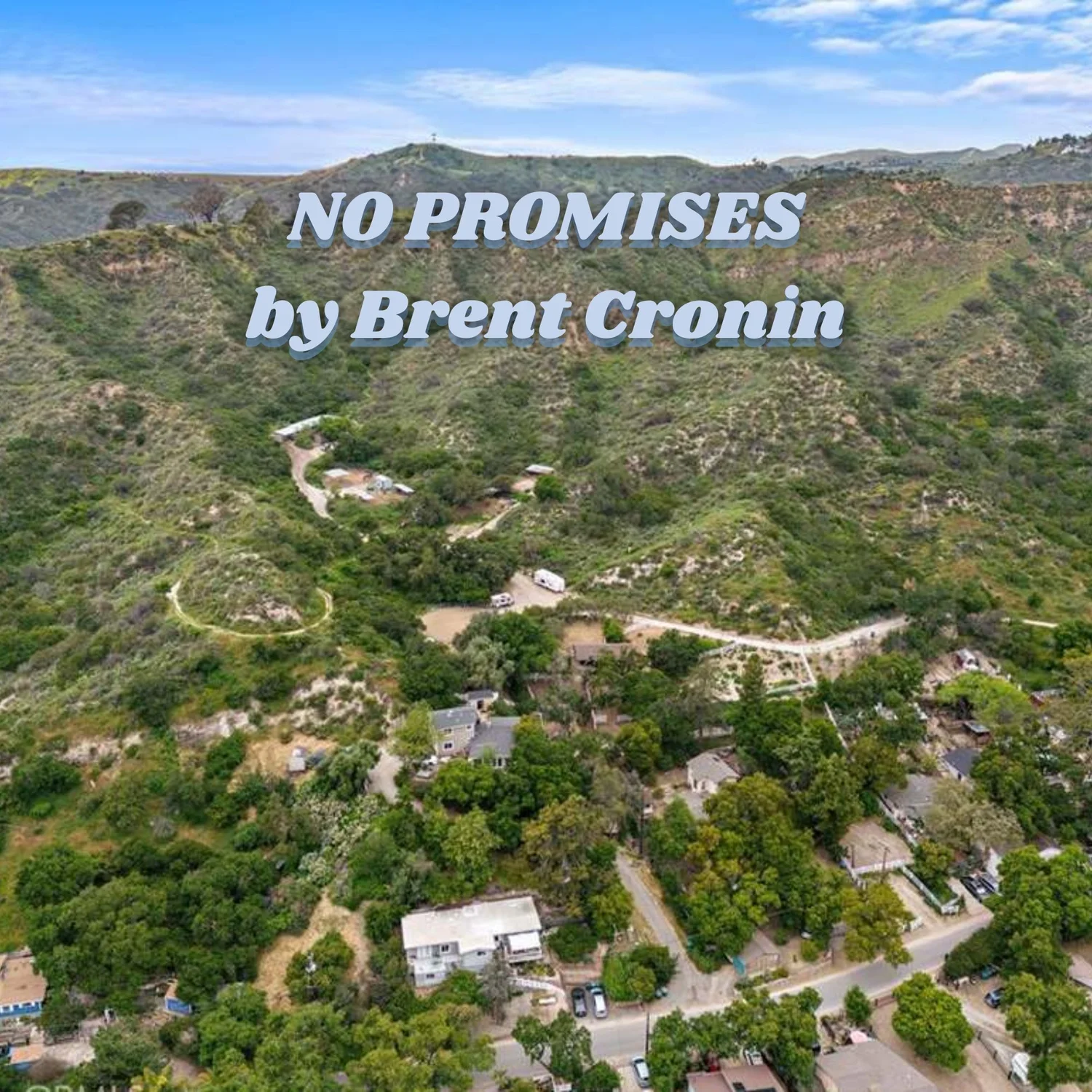 Brent Cronin - No Promises — God's Cruel Joke