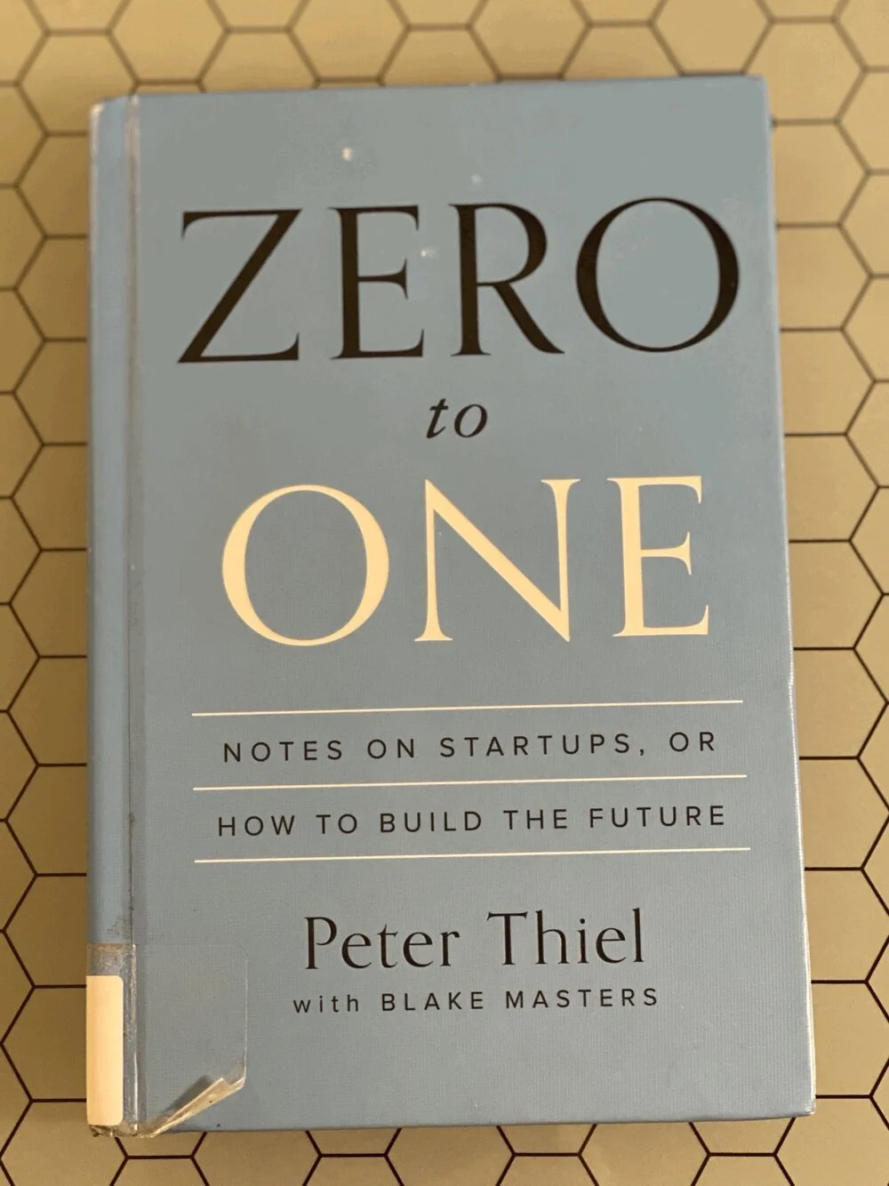 Book Summary: Zero To One, By Peter Thiel — Kristy Olinger