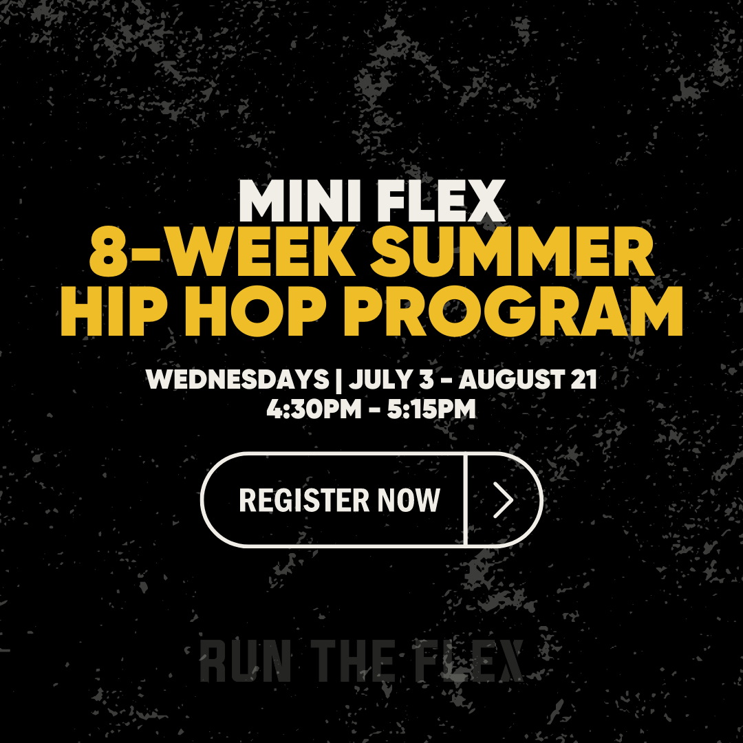 Mini Flex (Ages 6 - 8)— Run The Flex Dance Studio