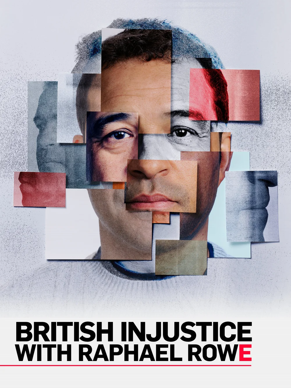 British Injustice with Raphael Rowe — Alexandra Kirk | Award-winning ...