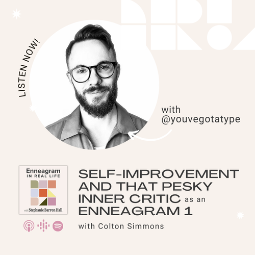 Self-Improvement and that Pesky Inner Critic as an Enneagram 1 with ...