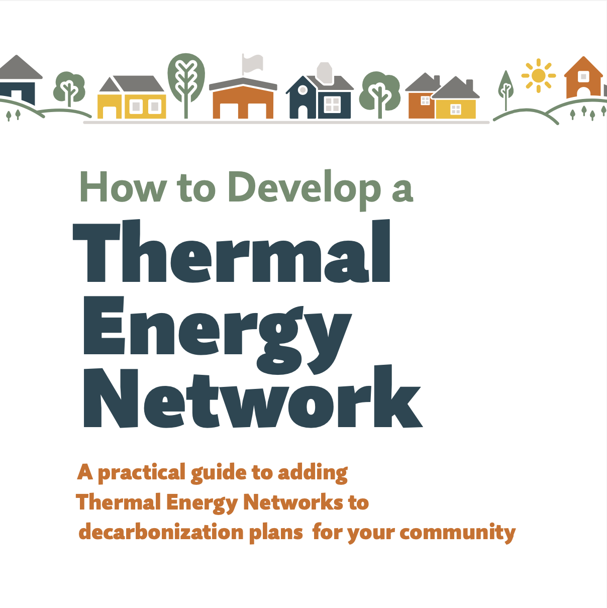 New Toolkit: How to Develop a Thermal Energy Network — Vermont Community Thermal Networks