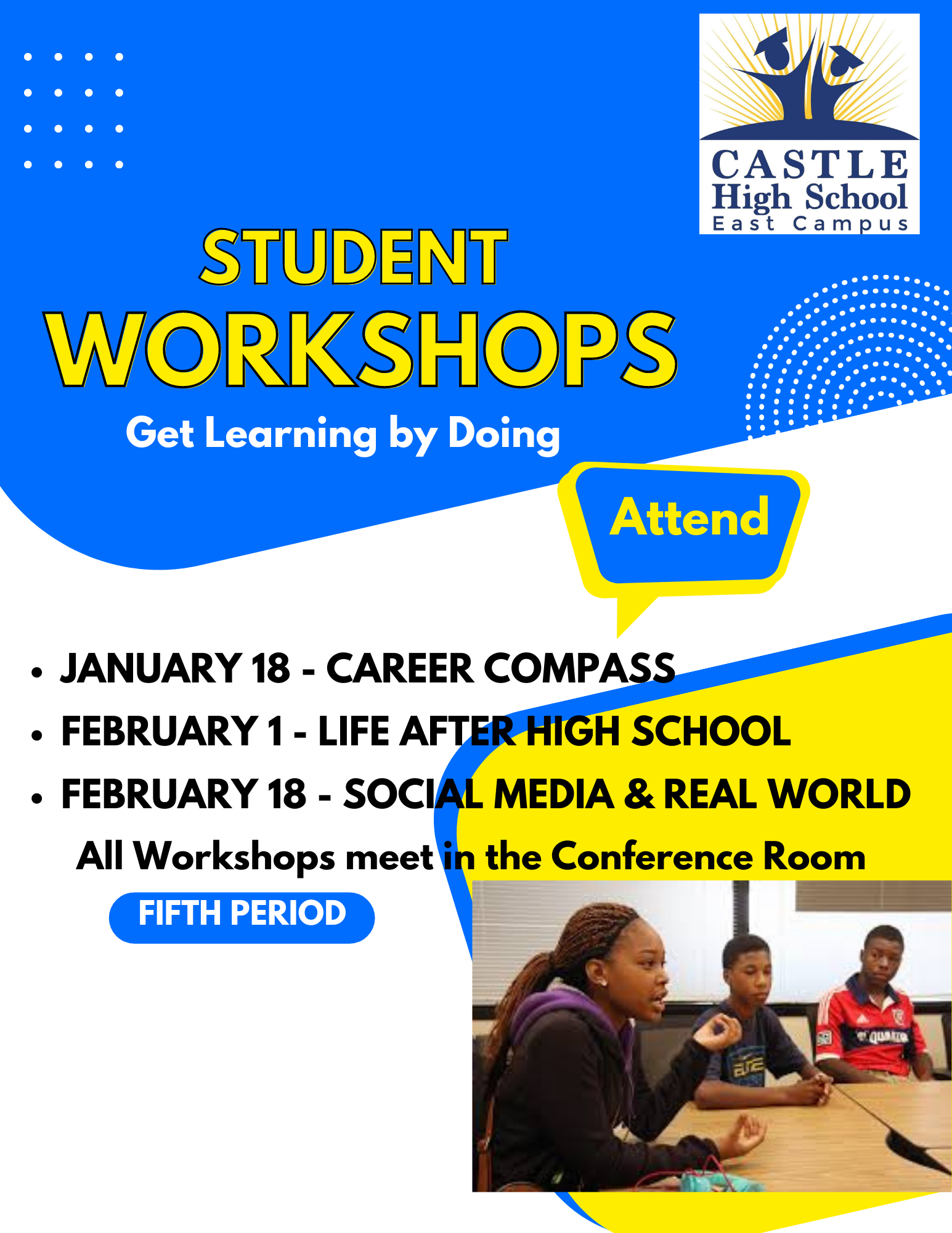 Student Workshops at Castle East - Castle High School