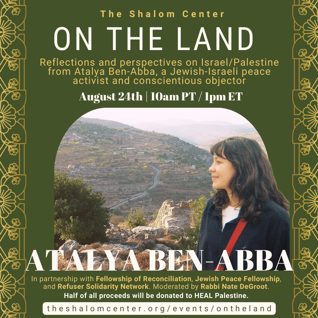 On the Land with Atalya Ben-Abba — The Shalom Center