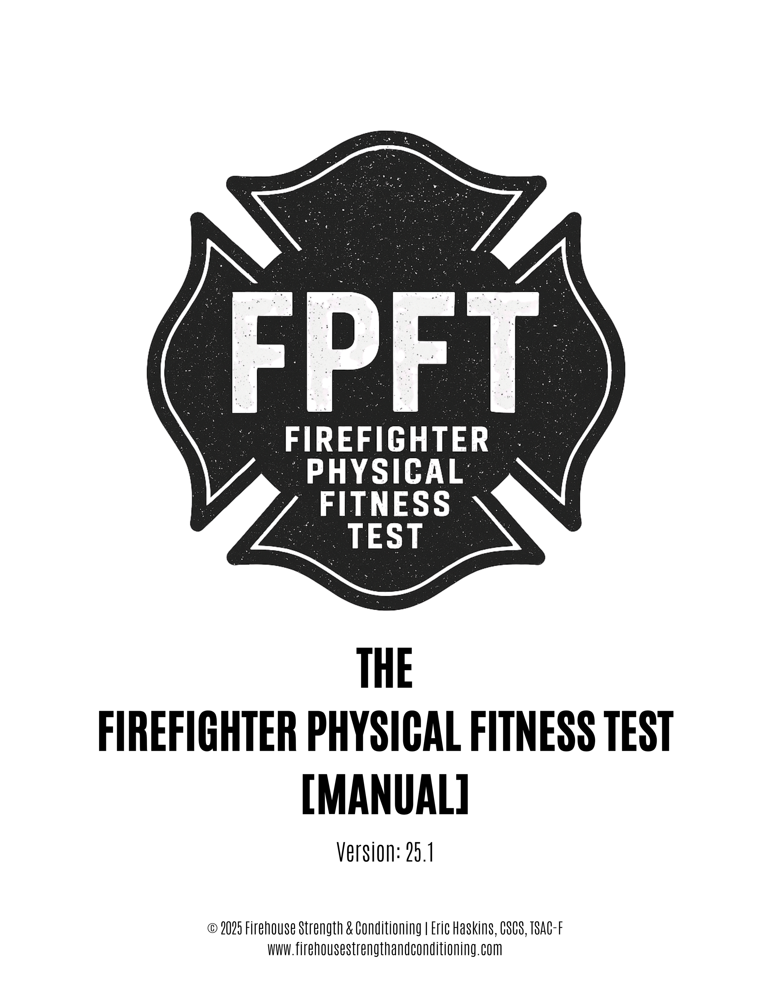 Firefighter Physical Fitness Test (FPFT) | Firehouse Strength ...