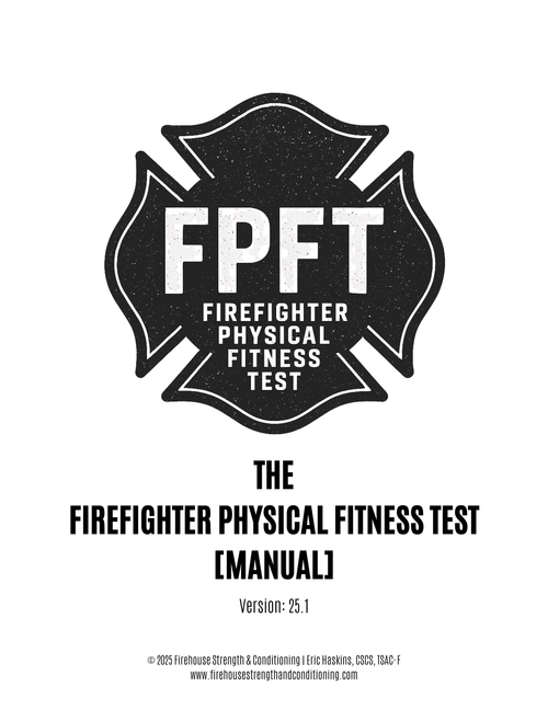 Firefighter Physical Fitness Test (FPFT) | Firehouse Strength ...
