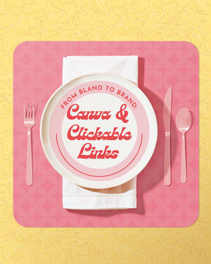 How to Create a Beautiful, Clickable & Editable PDF in Canva The Easy Way