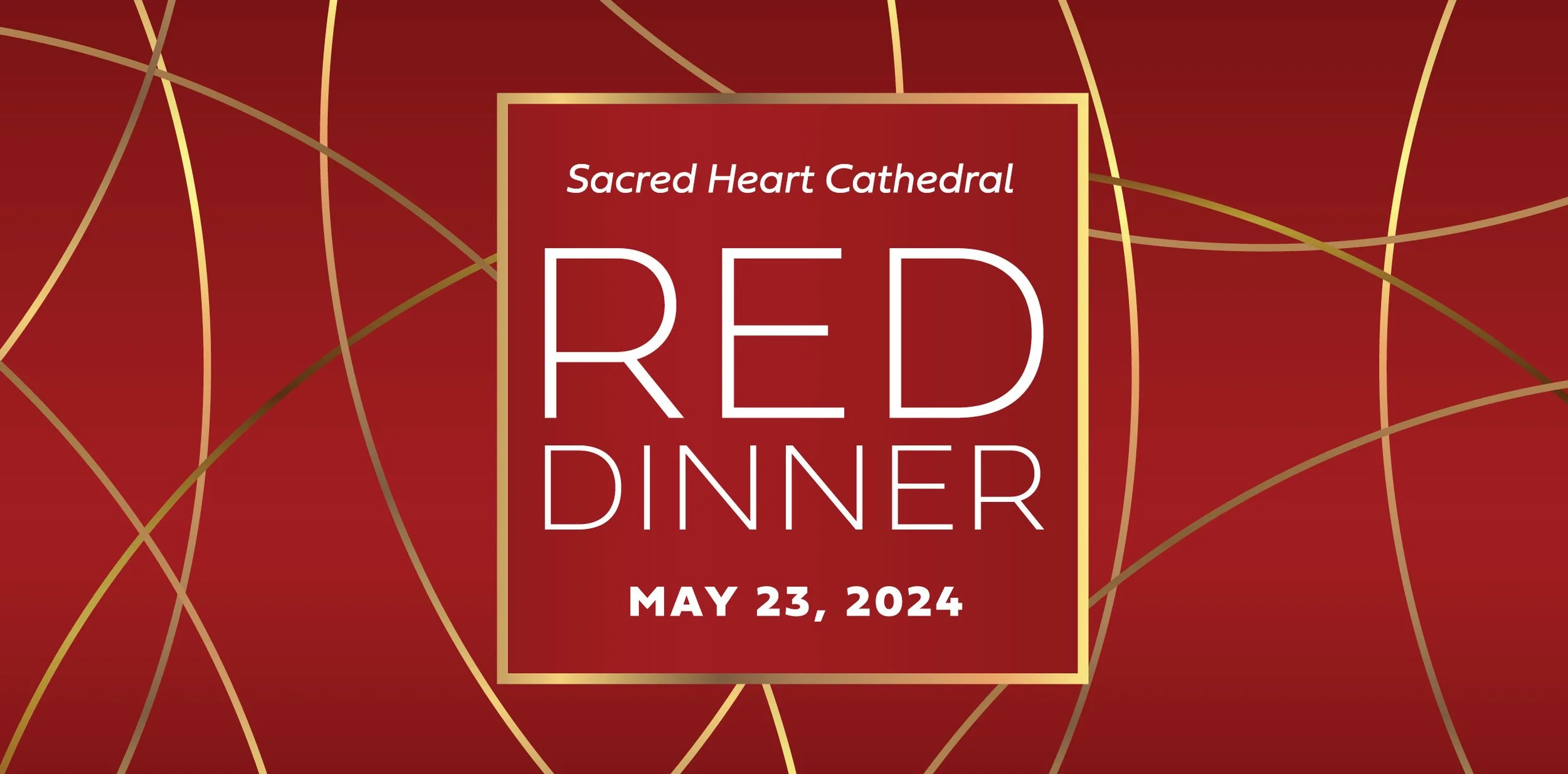 The Red Dinner — Sacred Heart Cathedral