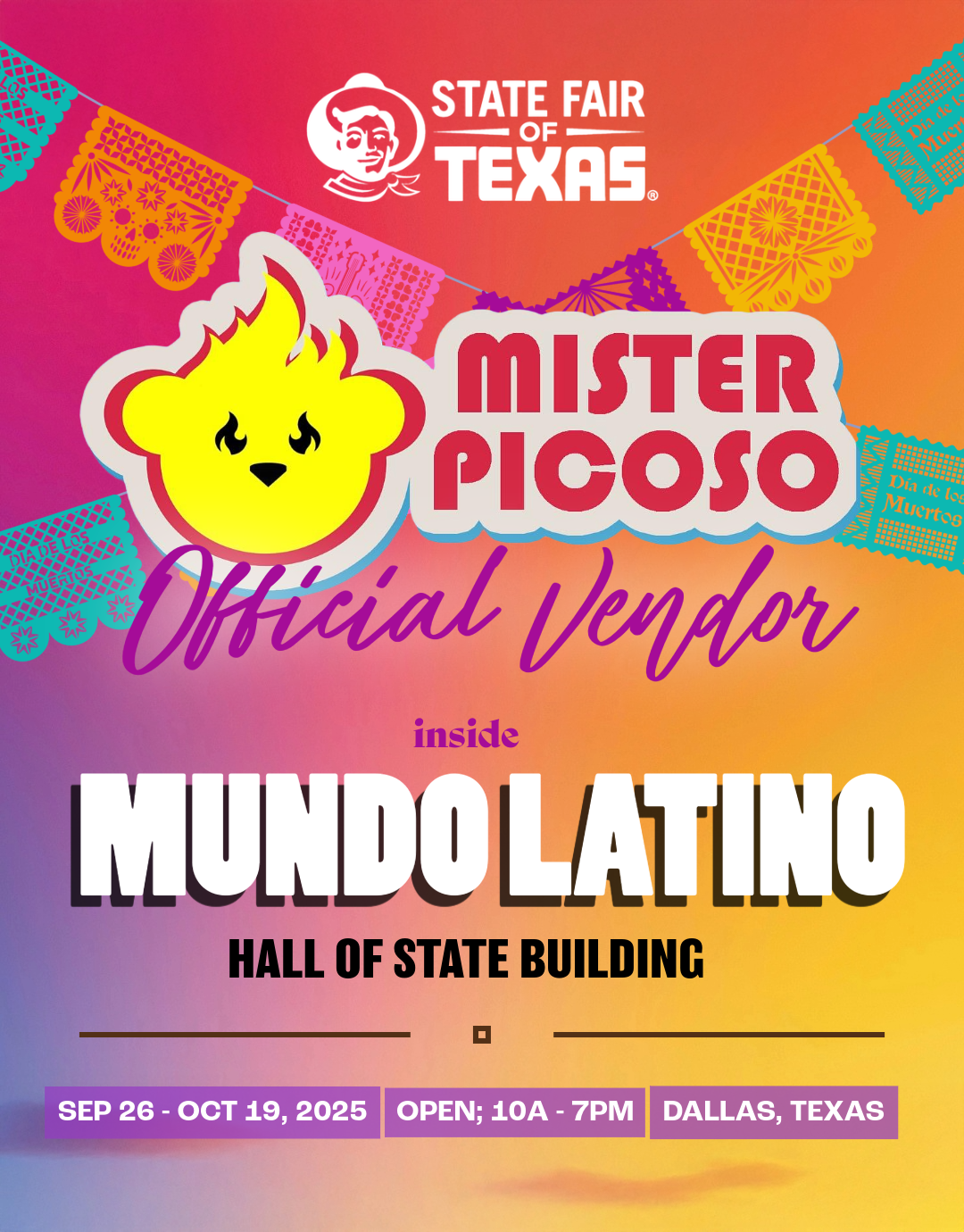 MUNDO LATINO’S MERCADO AT THE STATE OF TEXAS — MISTER PICOSO