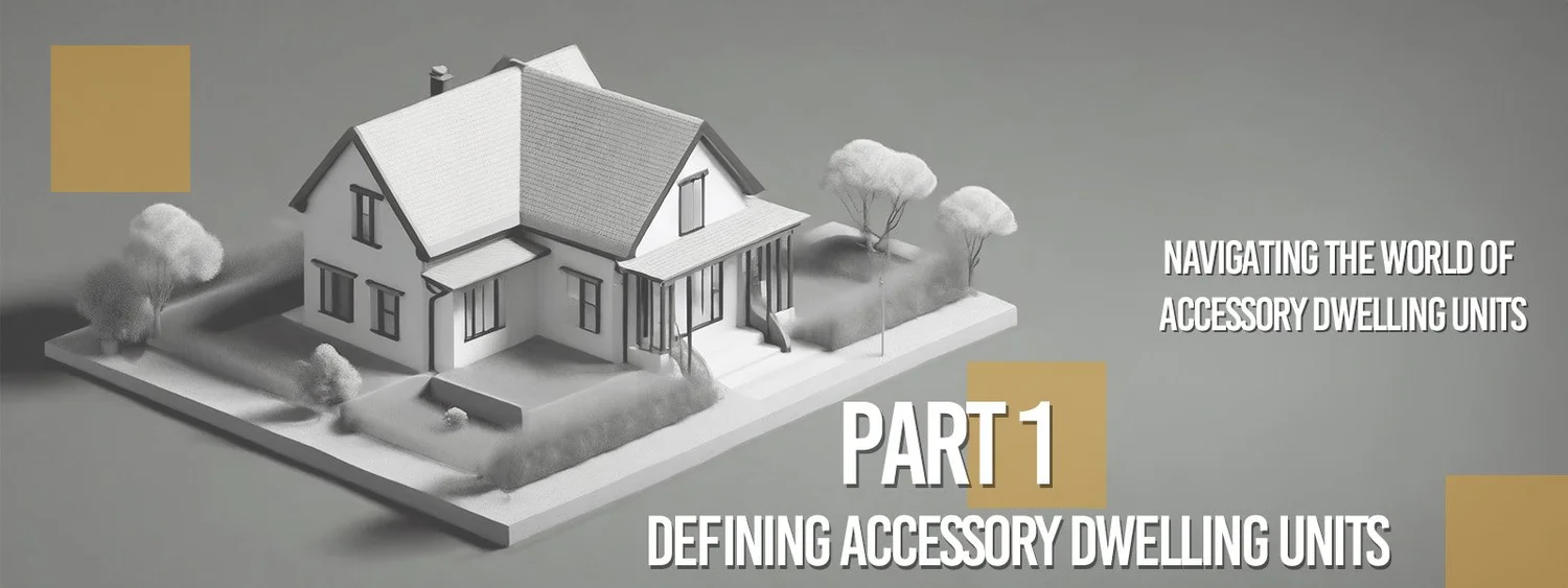 Understanding Accessory Dwelling Units: Comprehensive Guide — Oneup