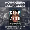 Dystopian Book Club: Camp Zero — Multiverse Philly
