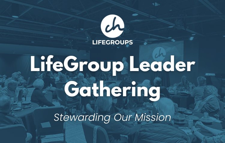 LifeGroups — Copper Hills Church