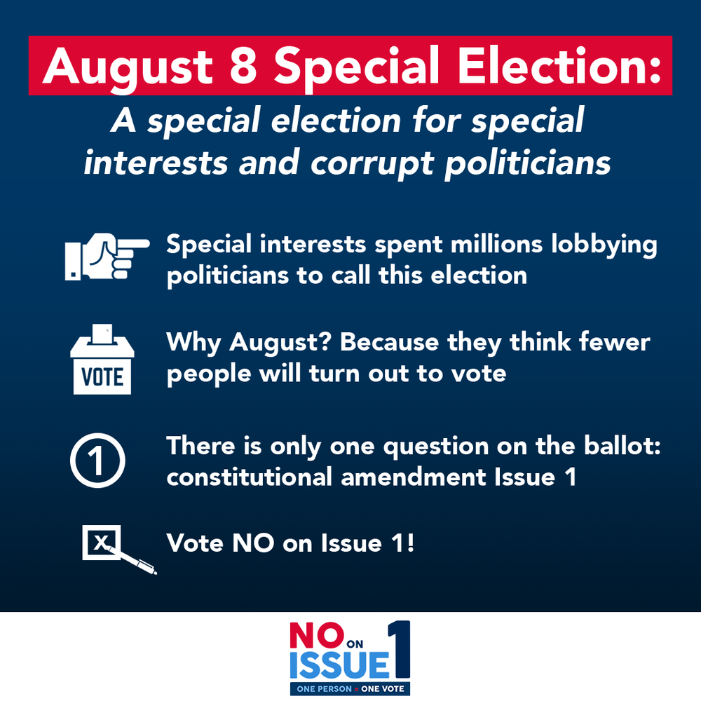 Say no to special interests: Vote No on Issue 1 to keep our democracy ...