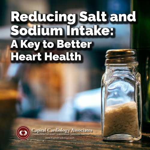 Reducing Salt and Sodium Intake: A Key to Better Heart Health — Capital ...