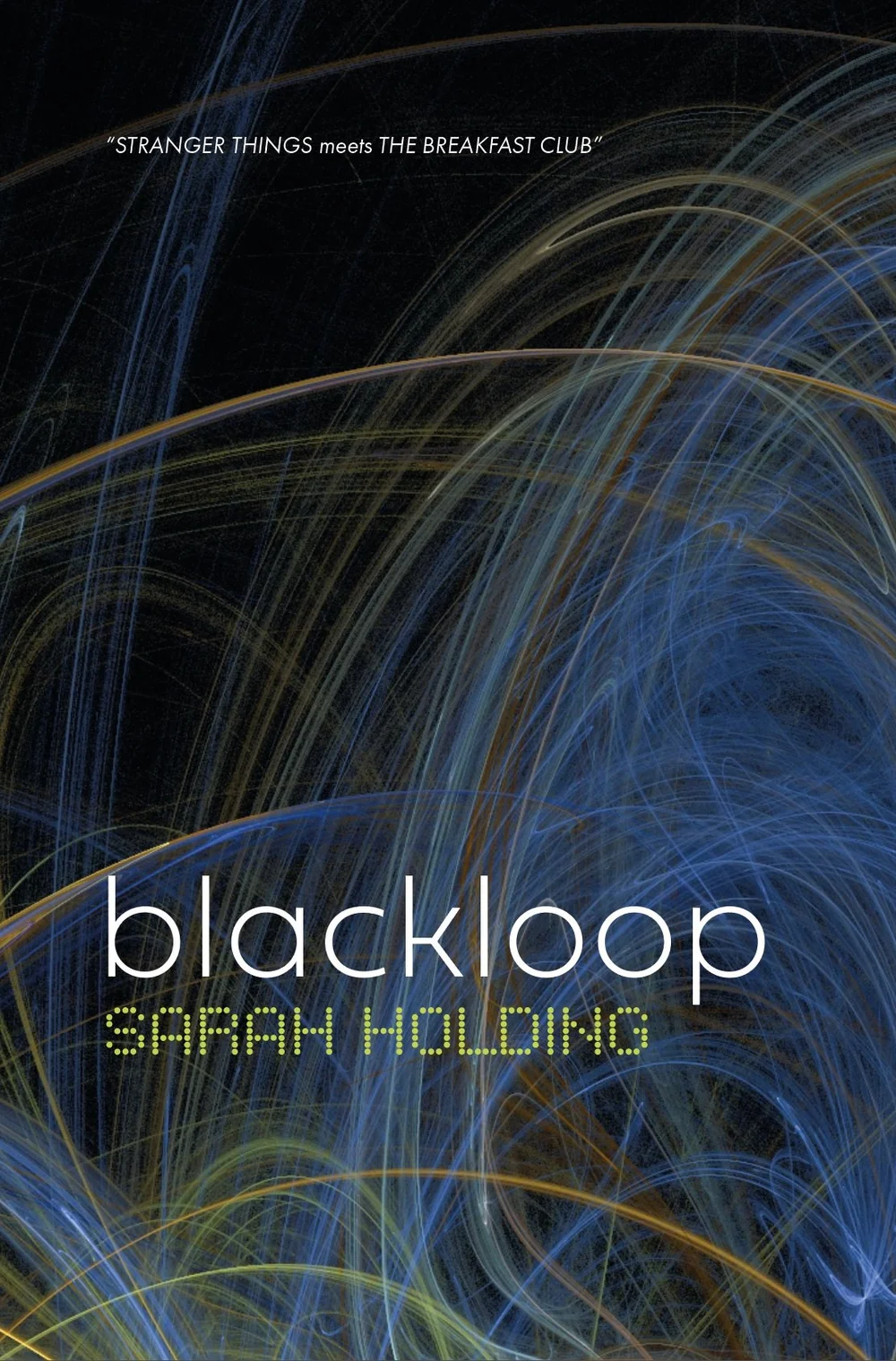 blackloop — Sarah Holding
