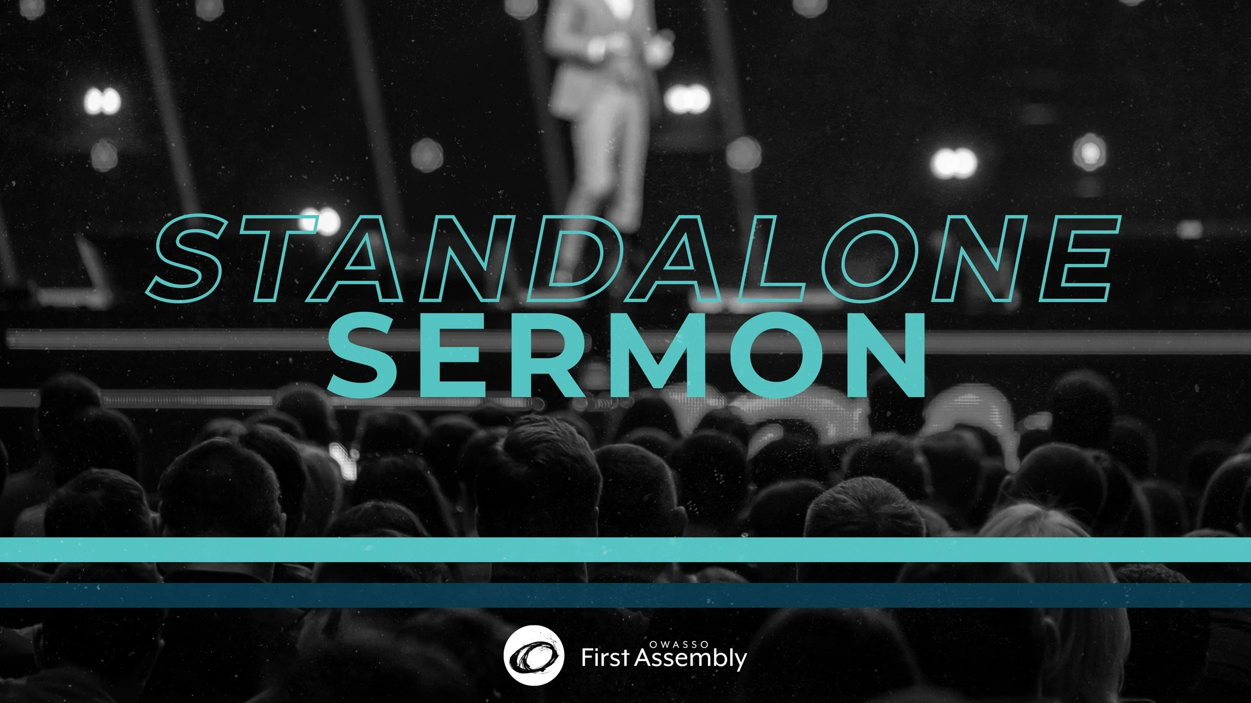 2022 Standalone Sermons — Owasso First Assembly