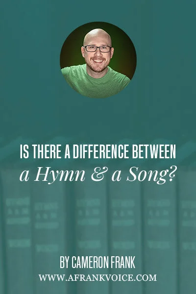 Is There a Difference Between a Hymn and a Song?