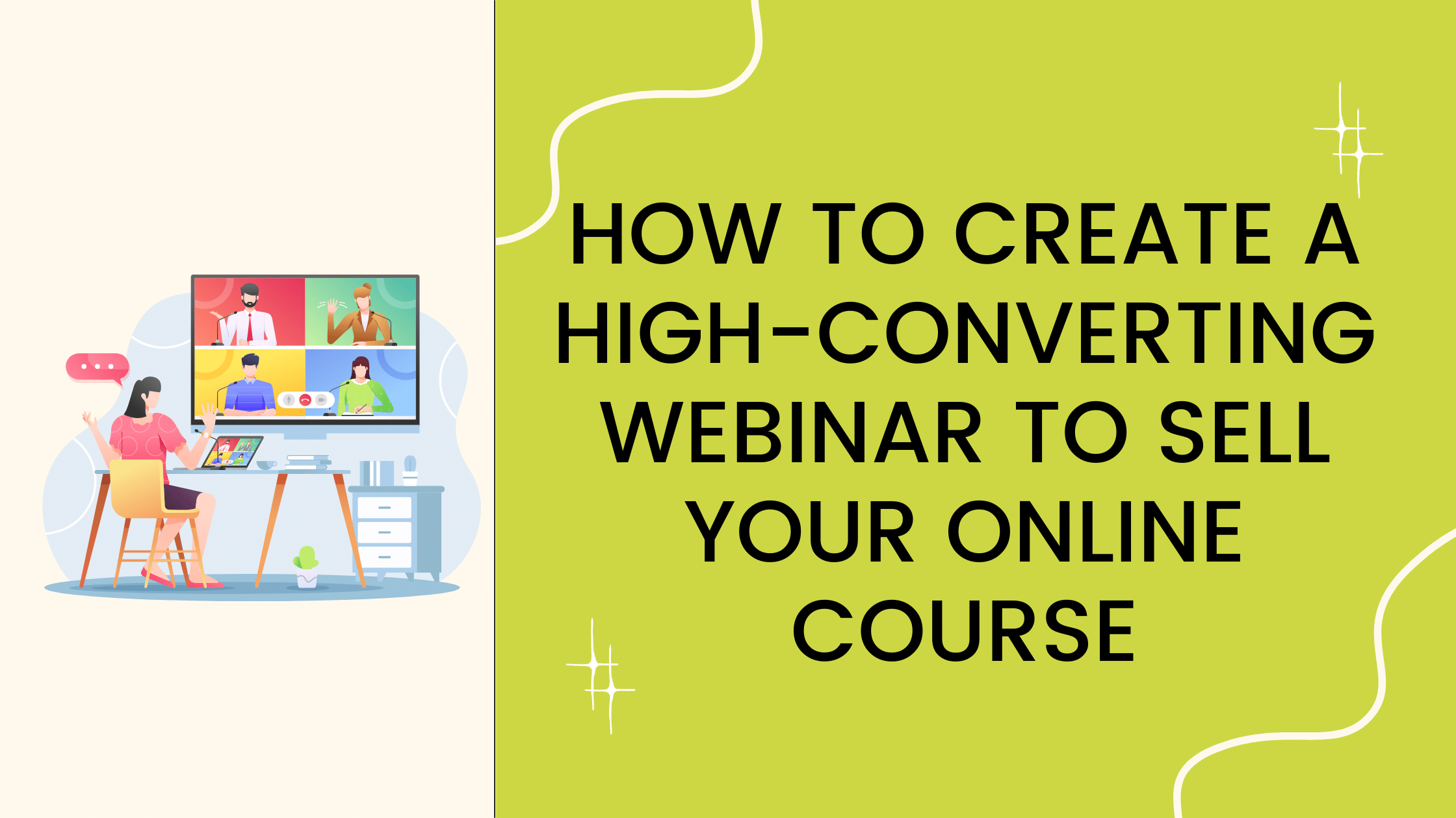 How to Create a High-Converting Webinar to Sell Your Online Course