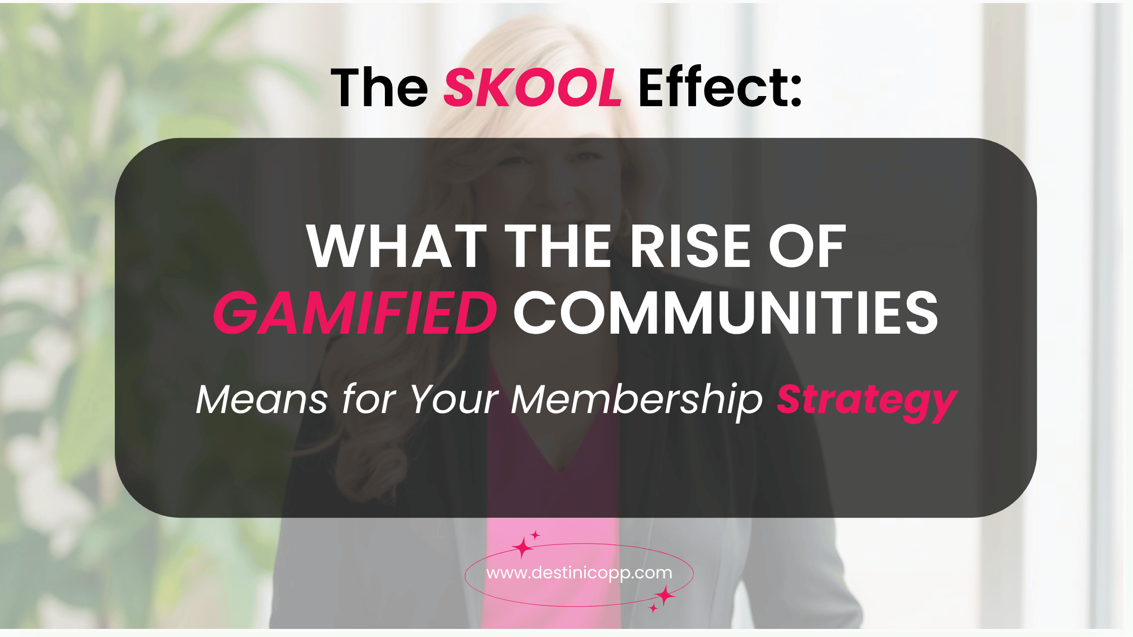 The Skool Effect: What the Rise of Gamified Communities Means for Your ...