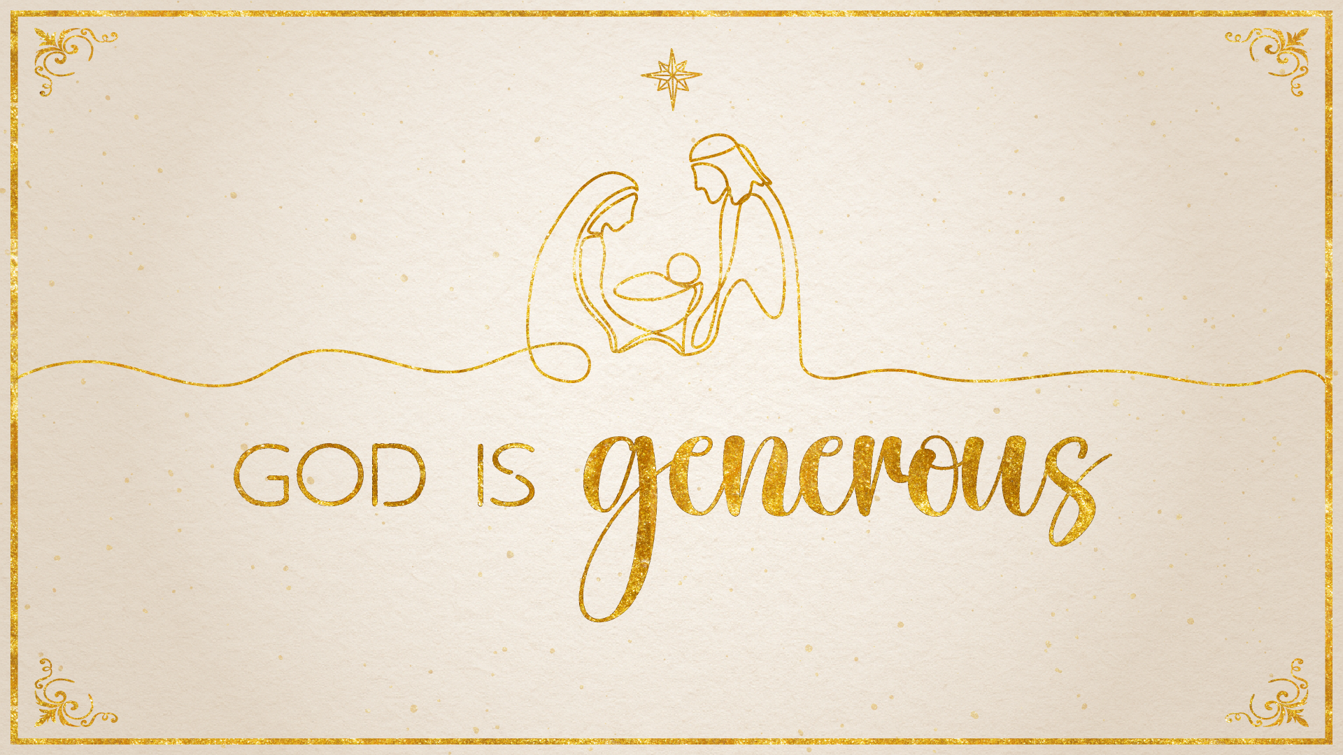 God is Generous — Westside Leavenworth