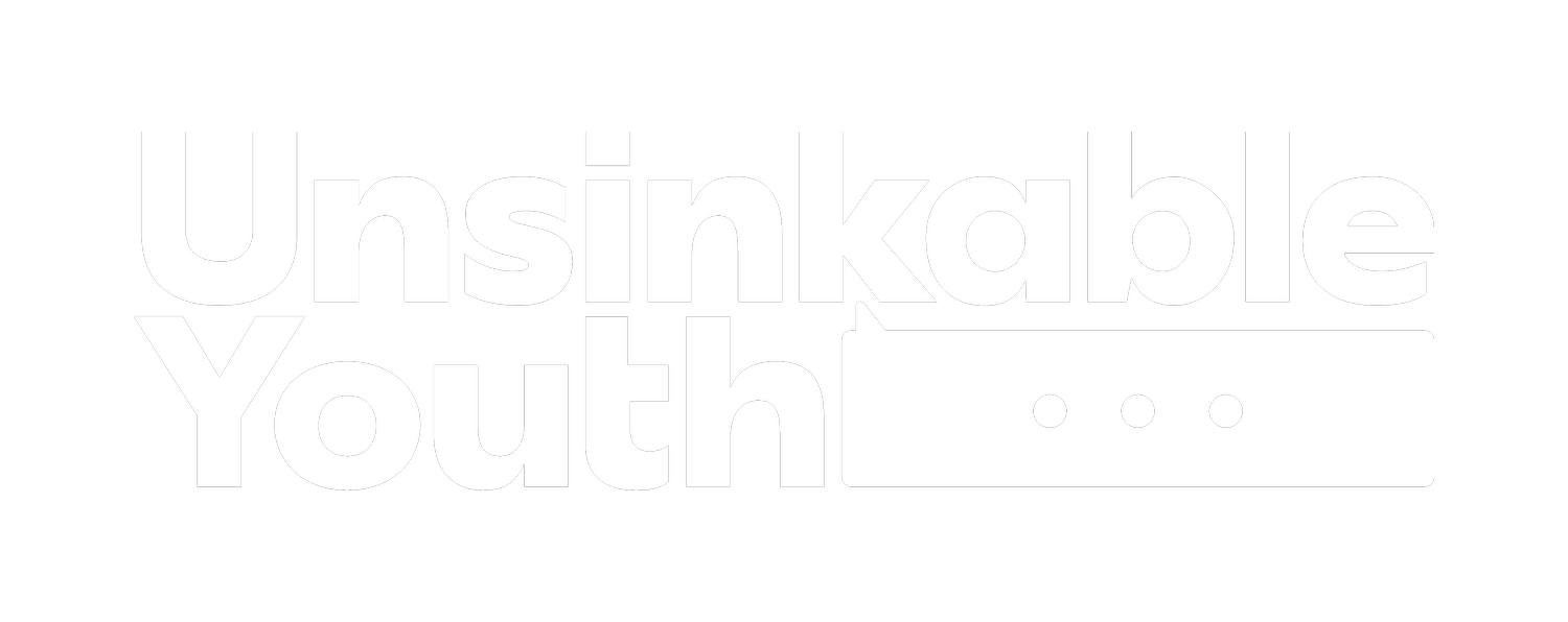 UNSINKABLE YOUTH — We Are Unsinkable