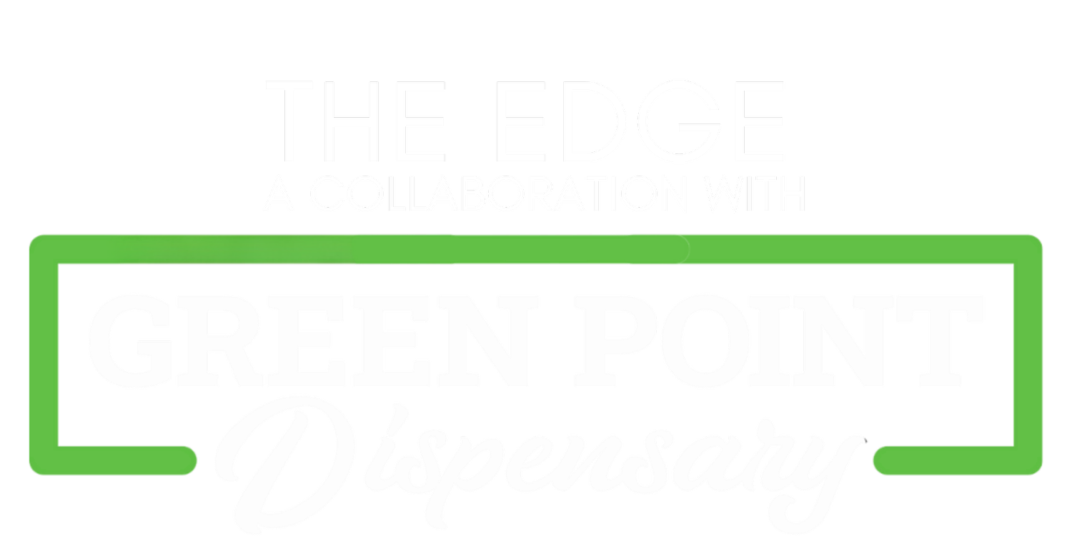 The Edge Menu | Green Point Wellness | Medical & Recreational Cannabis ...