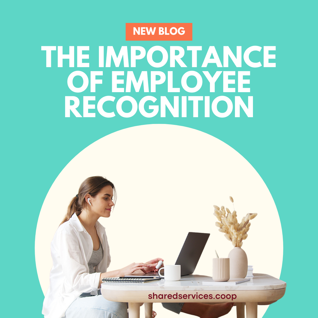 The Importance of Employee Recognition — ACCESS Shared Services