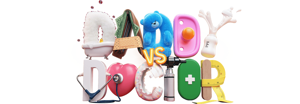 Daddy Vs. Doctor