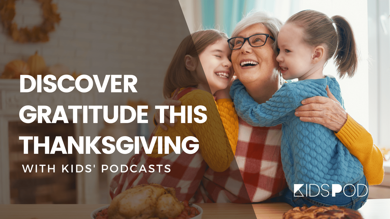 Podcasts for Kids, Podcasts about Gratitude — KidsPod