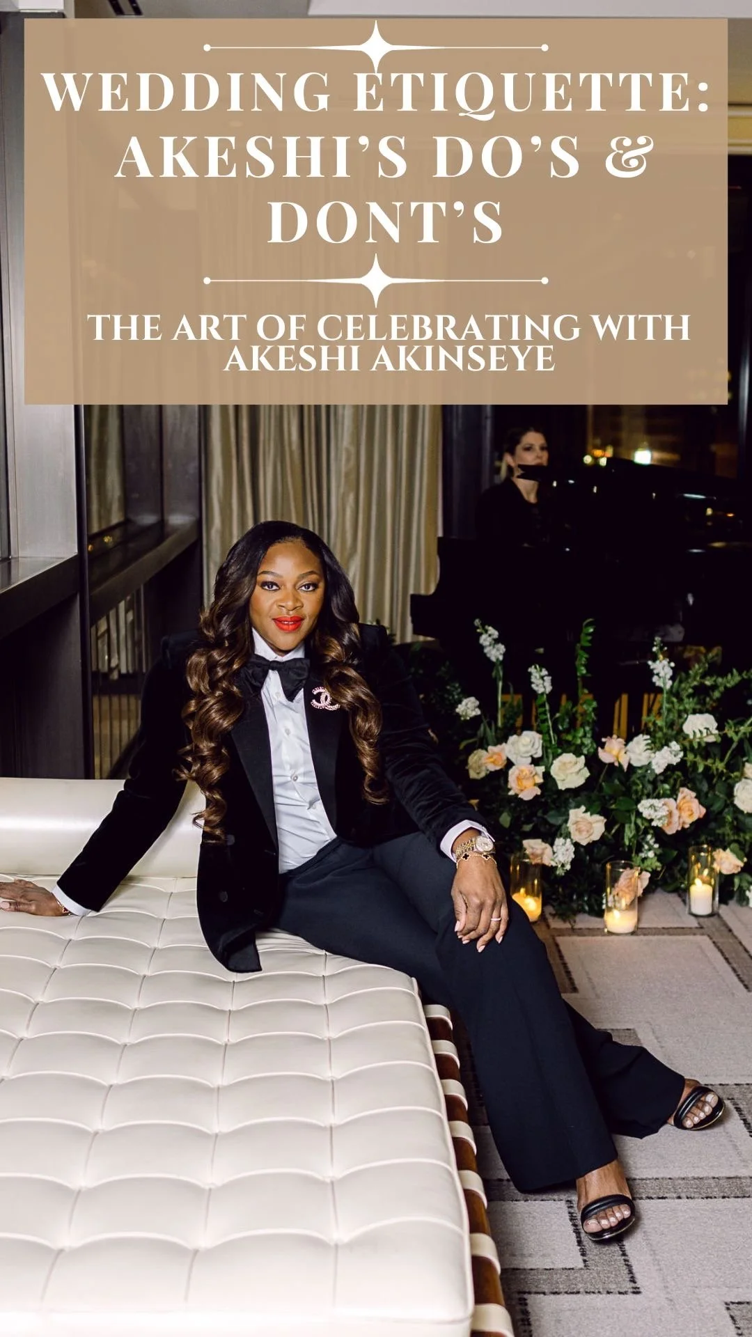 Akeshi Akinseye's Video Gallery: Wedding, Holiday, and Lifestyle Tips — AKESHI AKINSEYE