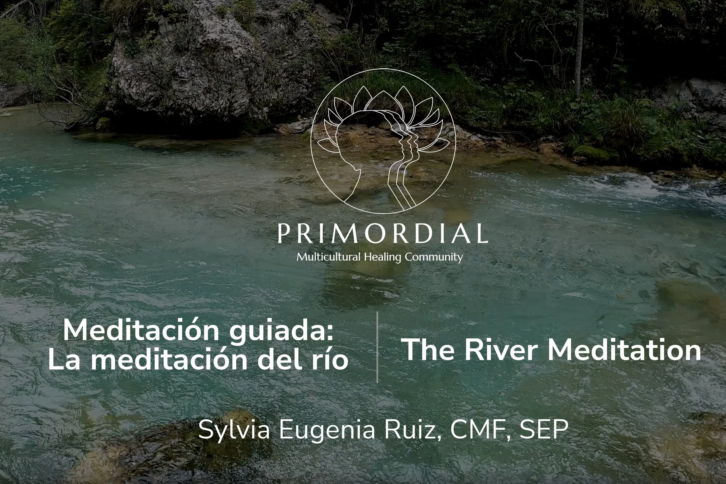 Guided Meditations in Spanish — Primordial Multicultural Healing Community