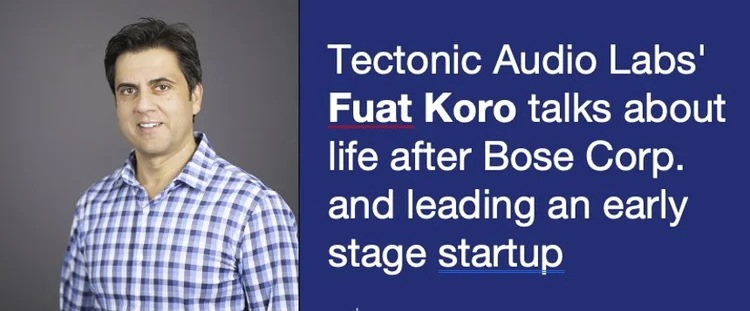 Spotlight: Fuat Koro – CEO of Tectonic Audio Labs — WestRiver Group