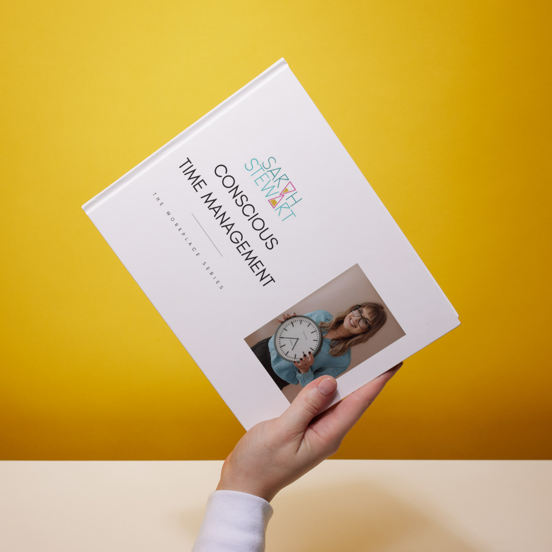 Conscious Time Management for the Workplace